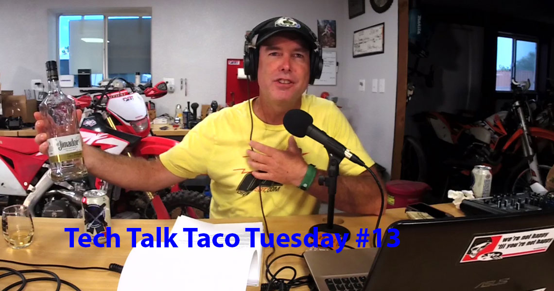 Tech Talk Taco Tuesday #13 - Dirt Bike Test