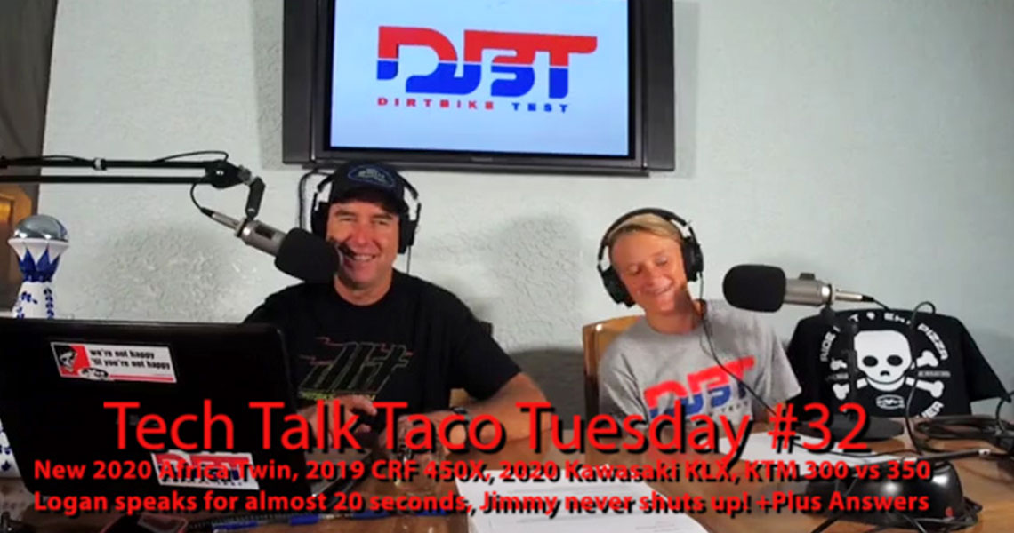 Tech Talk Taco Tuesday #32 - Dirt Bike Test